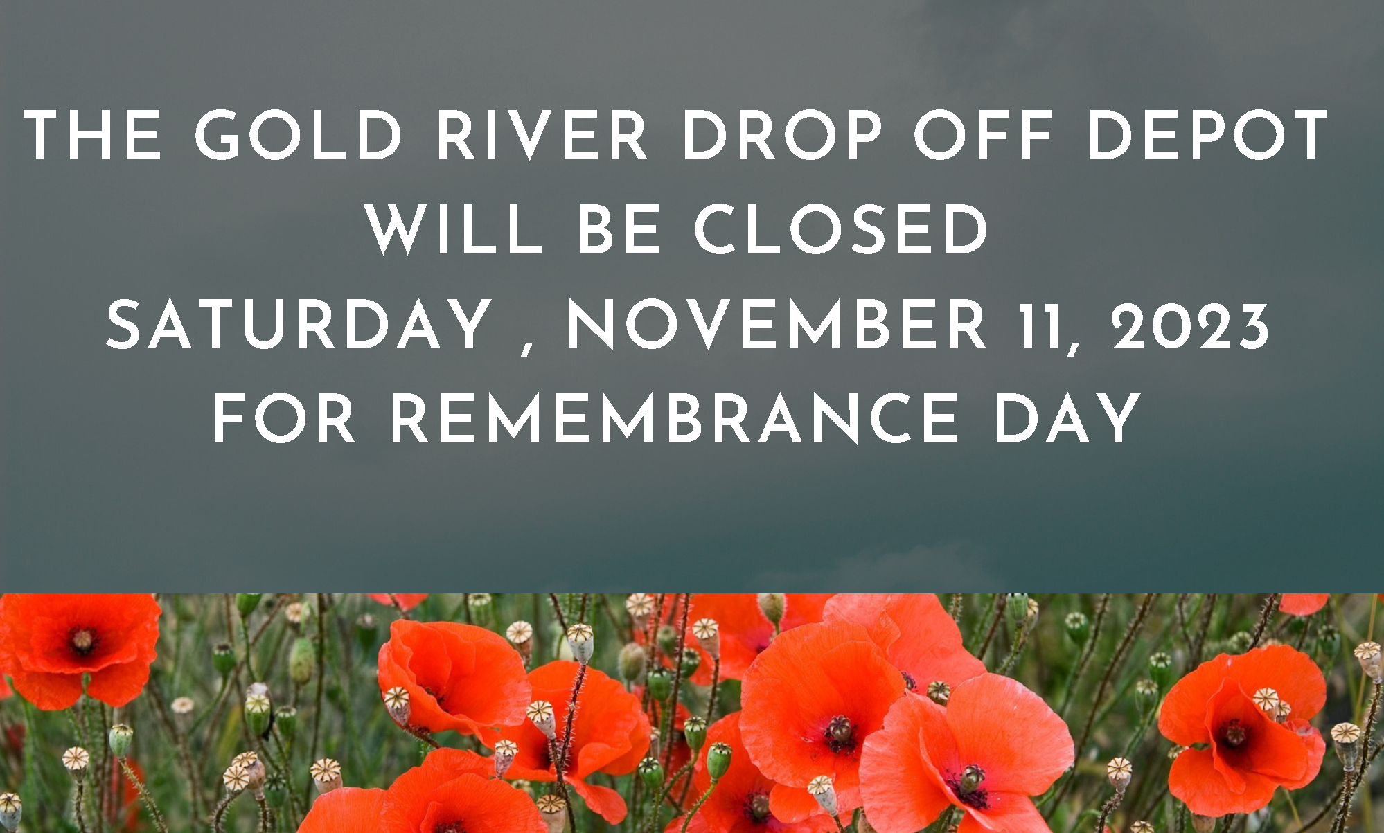 Gold River Drop Off Depot Closure - Village of Gold River