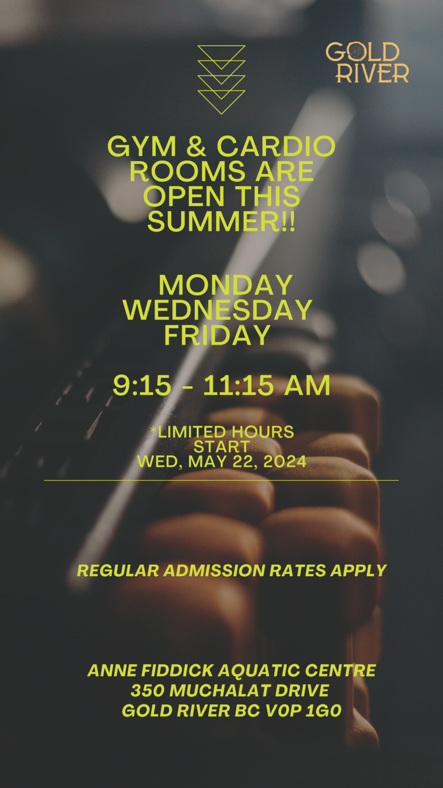 Gym & Cardio Rooms Summer Hours - Village of Gold River